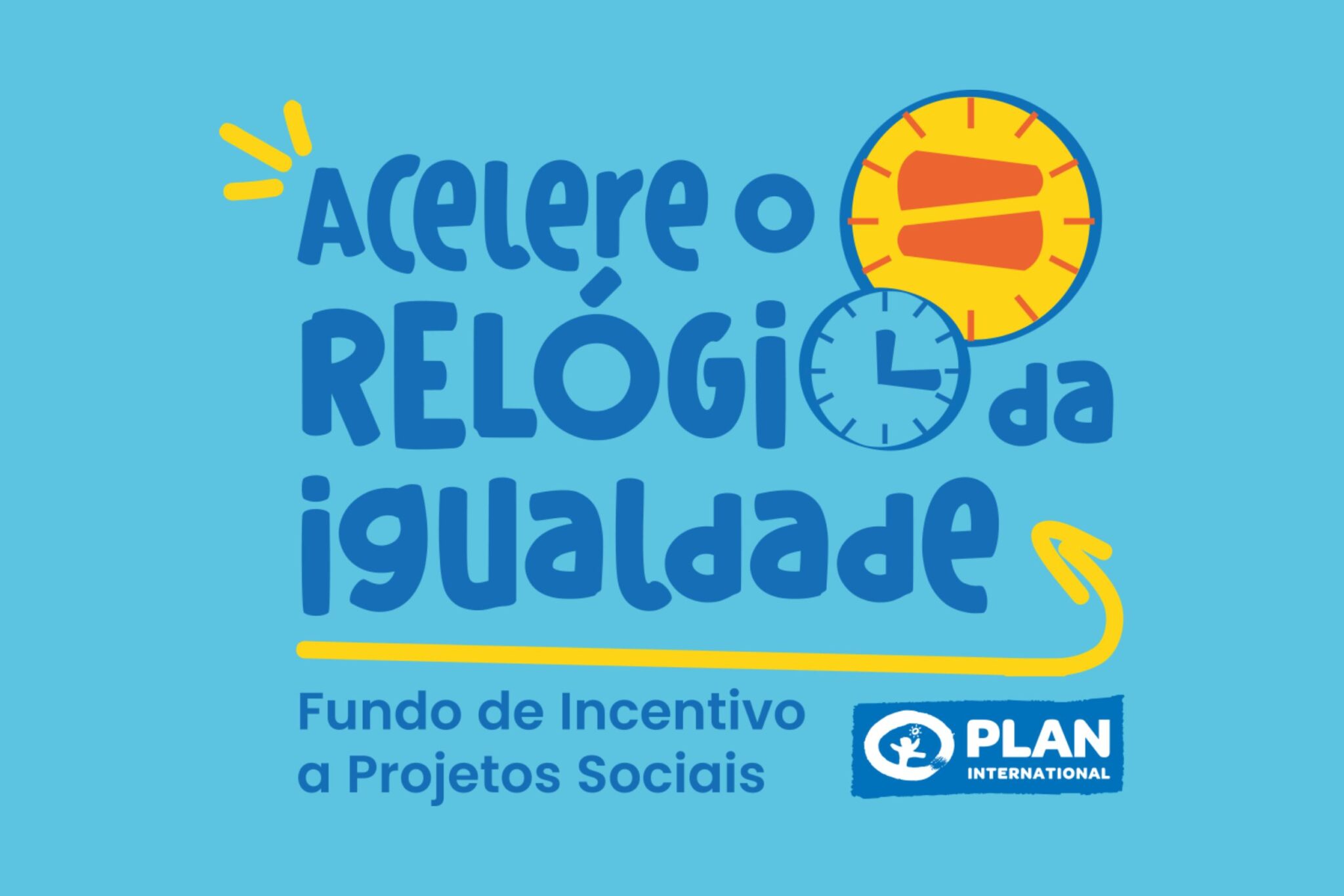 Plan International Brasil Lança Edital "Acelere o Relógio da Igualdade ...
